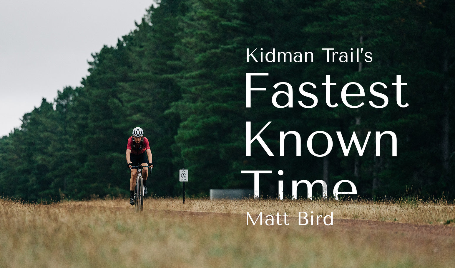 260km of Grueling Terrain | Matt Bird's FKT of the Kidman Trail – The Pedla